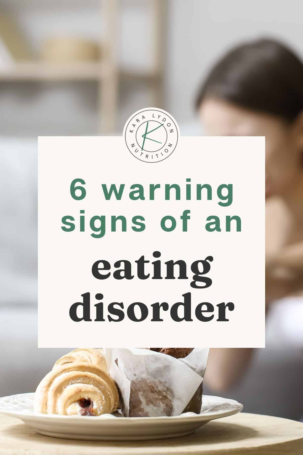 6 Warning Signs Of An Eating Disorder P Healthx